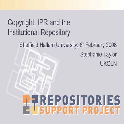 RSP Copyright for Repository Managers 2008 | PPT | Business | Business and Finance