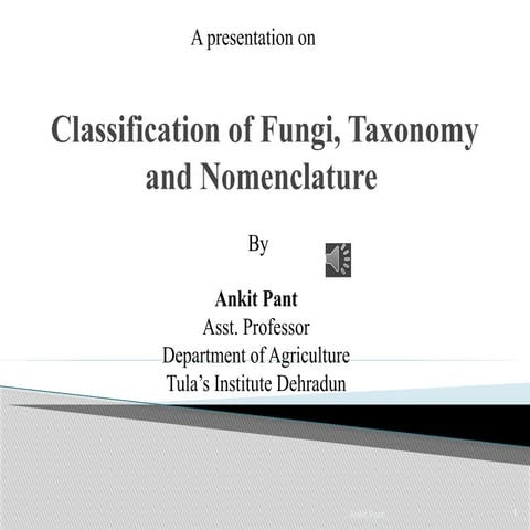 Classification of Fungi, taxonomy and Nomenclature.pptx