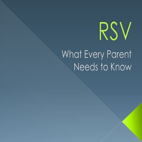 Respiratory Syncytial Virus (RSV) | PPT