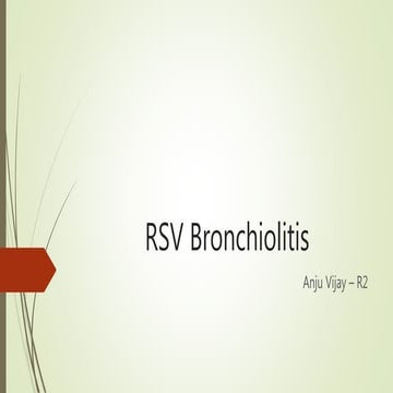 Rsv bronchiolitis ppt | PPTX