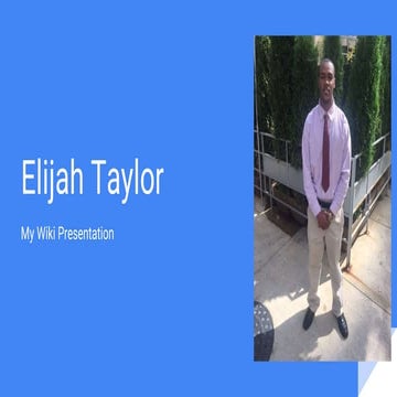 Elijah Taylor | PPT