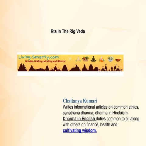 Rta In The Rig Veda - Dharma meaning in english | PPTX