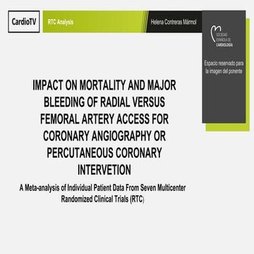 RTC - Radial versus femoral access for coronary procedures | PPTX