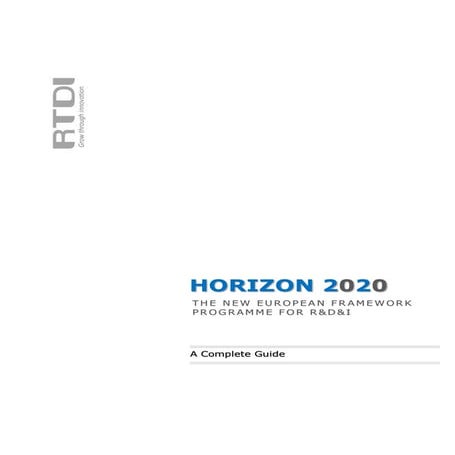 RTDI - A Complete Guide to HORIZON 2020 | PDF
