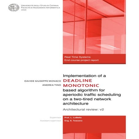 Improved Implementation Of A Deadline Monotonic Algorithm For Aperiodic Traffic Scheduling On A 