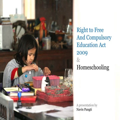 right to education act & homeschooling - a perspective by navin pangti ...