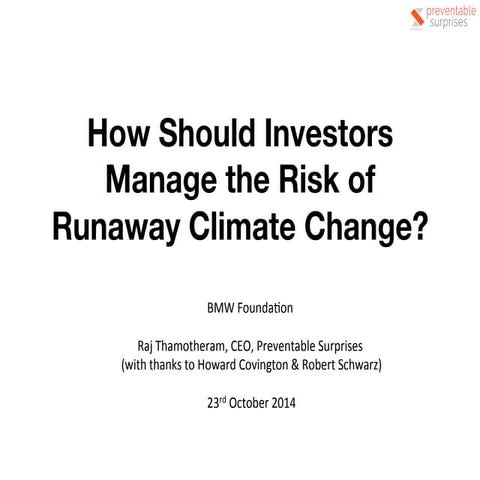 How should investors manage the risks of runaway climate change? | PPT