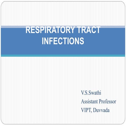 Respiratory Tract Infections | PPTX