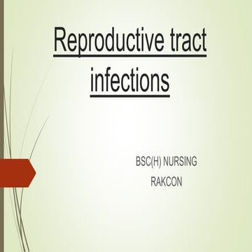 Reproductive tract infection | PPTX