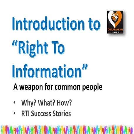 Why, What and How of the Right to Information act RTI | PPT