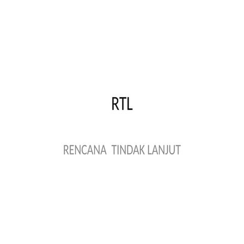 Materi Rencana Tindak Lanjut RTL (1).pptx