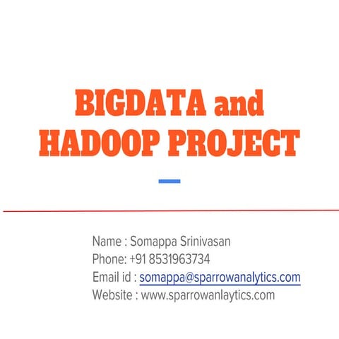 Bigdata And Hadoop Project Ppt