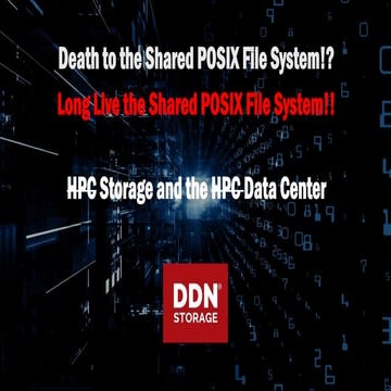 Long Live Posix Hpc Storage And The Hpc Datacenter Pdf