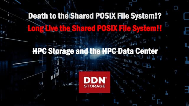 Long Live Posix Hpc Storage And The Hpc Datacenter Pdf