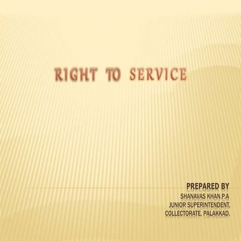 RIGHT TO SERVICE | PPTX