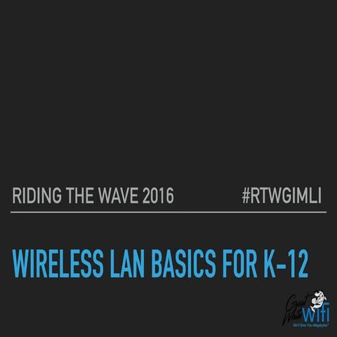 Wireless LAN Basics for K-12 | PDF