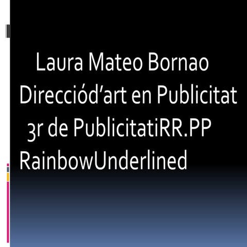 Rainbow Underlined | PPT