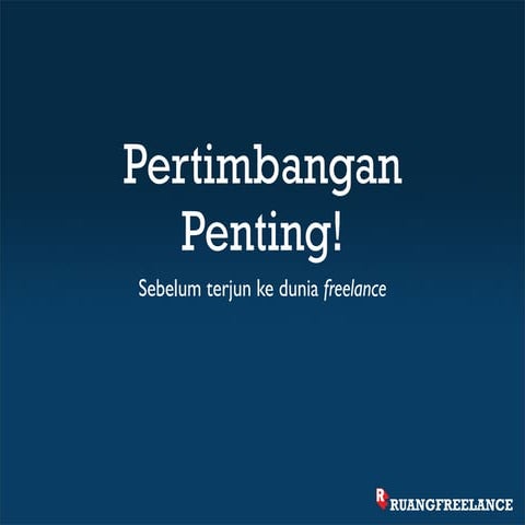Ruang Freelance - Pertimbangan Penting! | PDF