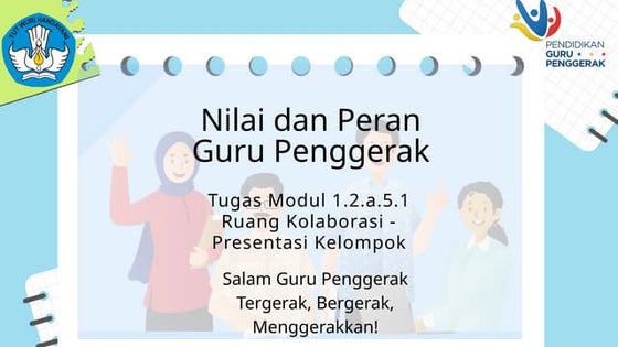 Tugas 1.2g.1 Ruang Kolaborasi Modul 1.2 Presentasi.pptx