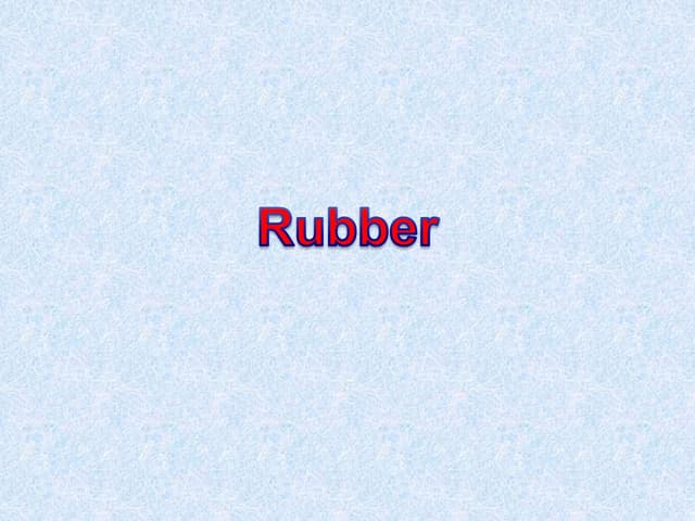 Rubber hrvest and processing 3 | PPTX
