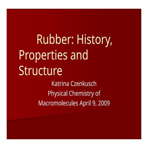 Rubber Presentation nkdnfq kneqfiq eqkfqlk lqke | PPTX