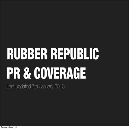 Rubber Republic :: PR Highlights | PDF