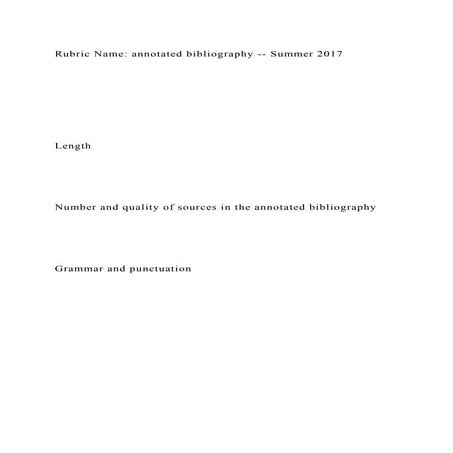 Rubric Name annotated bibliography -- Summer 2017.docx