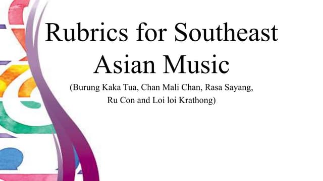 Rubrics For Southeast Asian Music Ppt