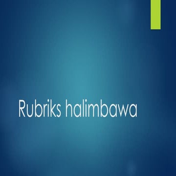 Rubriks halimbawa_panitikang pagtatanghal sa Filipino_89.pptx