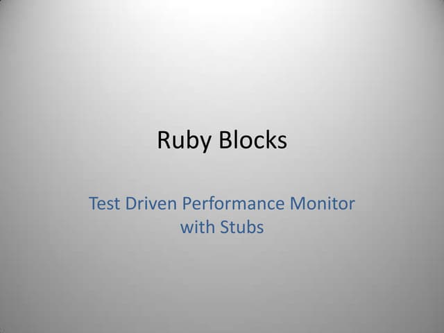 Ruby Blocks | PPT Ruby Blocks | PPT