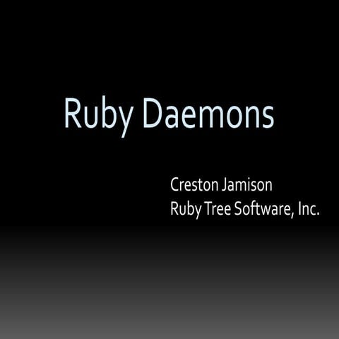 Ruby Daemons | PPT