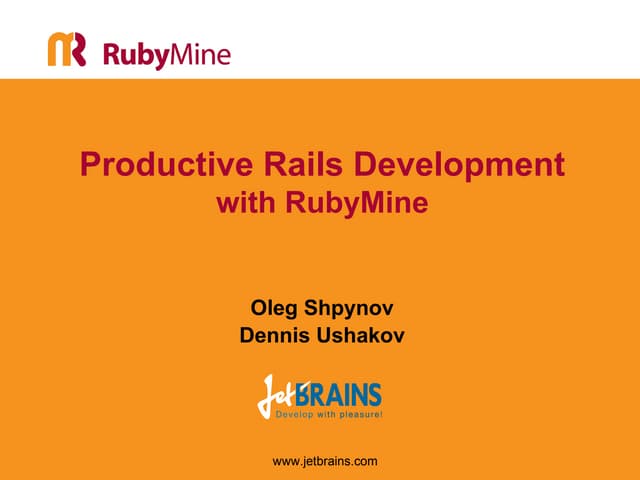 Productive Rails Development With Rubymine Ppt
