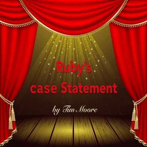 Ruby’s Magical case Statement | PPT