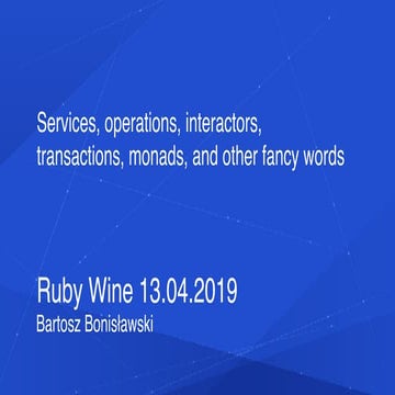 Services, operations, transactions, monads and other fancy words | PDF