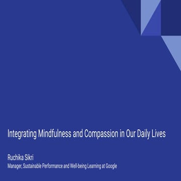 Integrating Mindfulness and Compassion in Our Daily Lives | PPTX