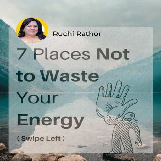 Places not to waste your energy, learn with me. | PDF