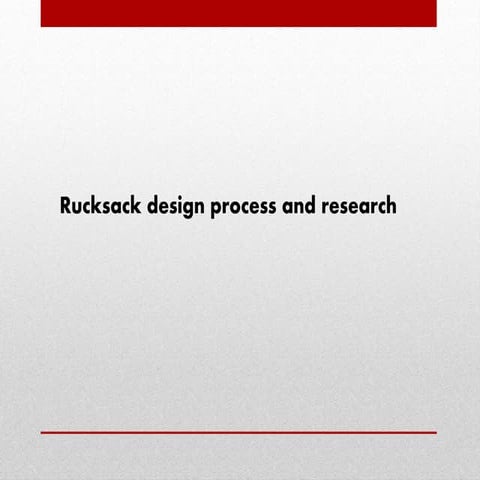 Rucksack design process and research | PPTX