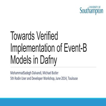Towards Verified Implementation of Event-B Models in Dafny | PPT
