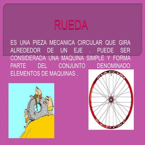 La rueda | PPTX