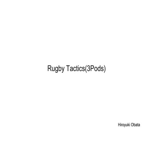 Rugby tactics(3pods) | ODP