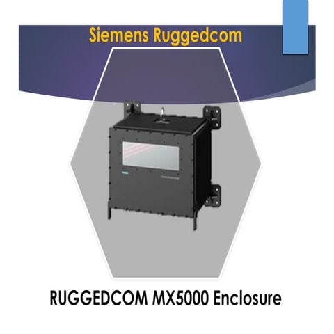Ruggedcom mx5000 enclosure | PPT