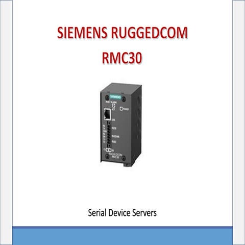 RUGGEDCOM RMC30 serial device server | PPT