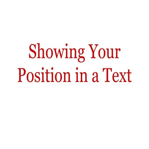 Showing your position in a text | PPT