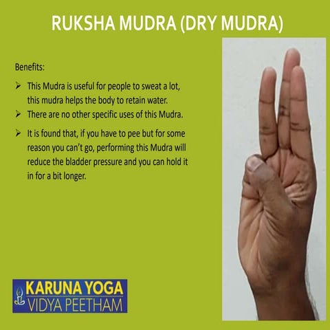 Ruksha Mudra (Dry Mudra) -Mudra will reduce the bladder pressure | PPT