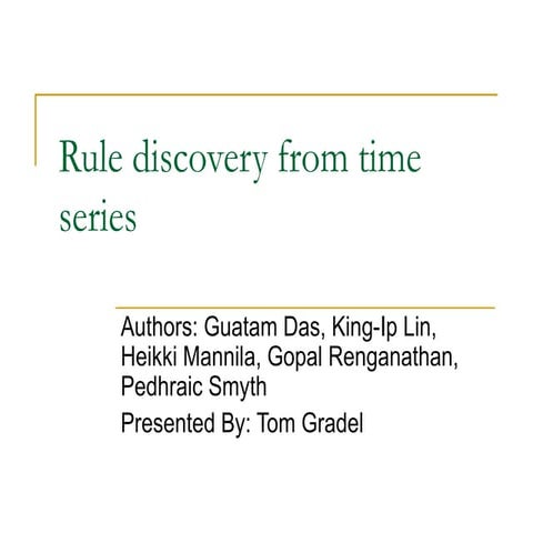 Rule discovery from time series | PPT