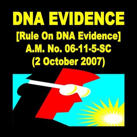 rule-on-dna-evidence.ppt