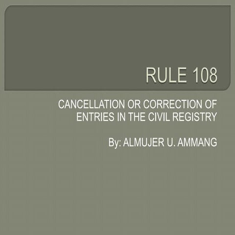 Rule 108 | PPTX | Marriage and Civil Unions | Family and Relationships