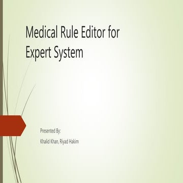 Medical Rule Editor for Expert System | PPT