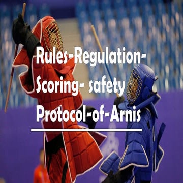 Rules-Regulation-Scoring-safety-Protocol-of-Arnis.pptx