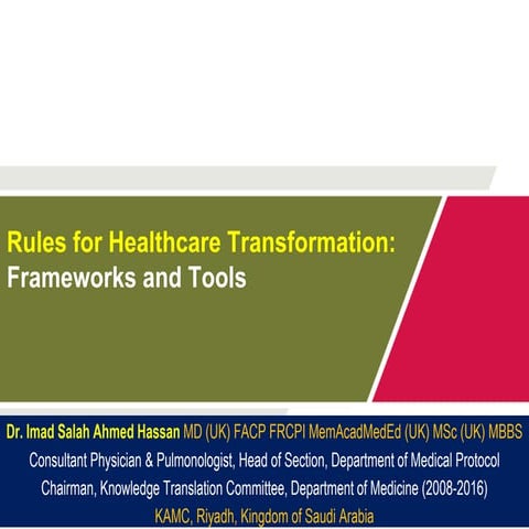 Rules for Healthcare Transformation Frameworks and Tools v1 | PPTX